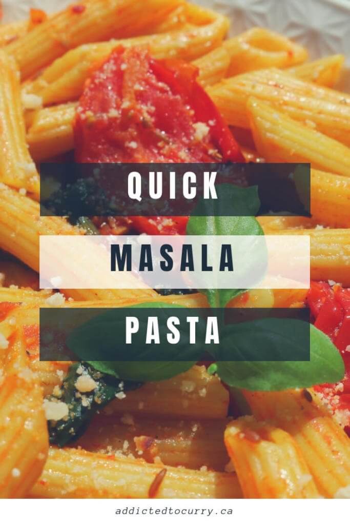 Indian style masala pasta - Addicted to Curry
